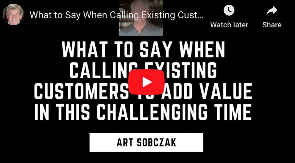 What to Say When Calling Customers to Add Value - Art Sobczak's Smart ...